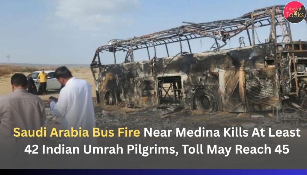 Saudi Arabia Bus Fire Near Medina Kills At Least 42 Indian